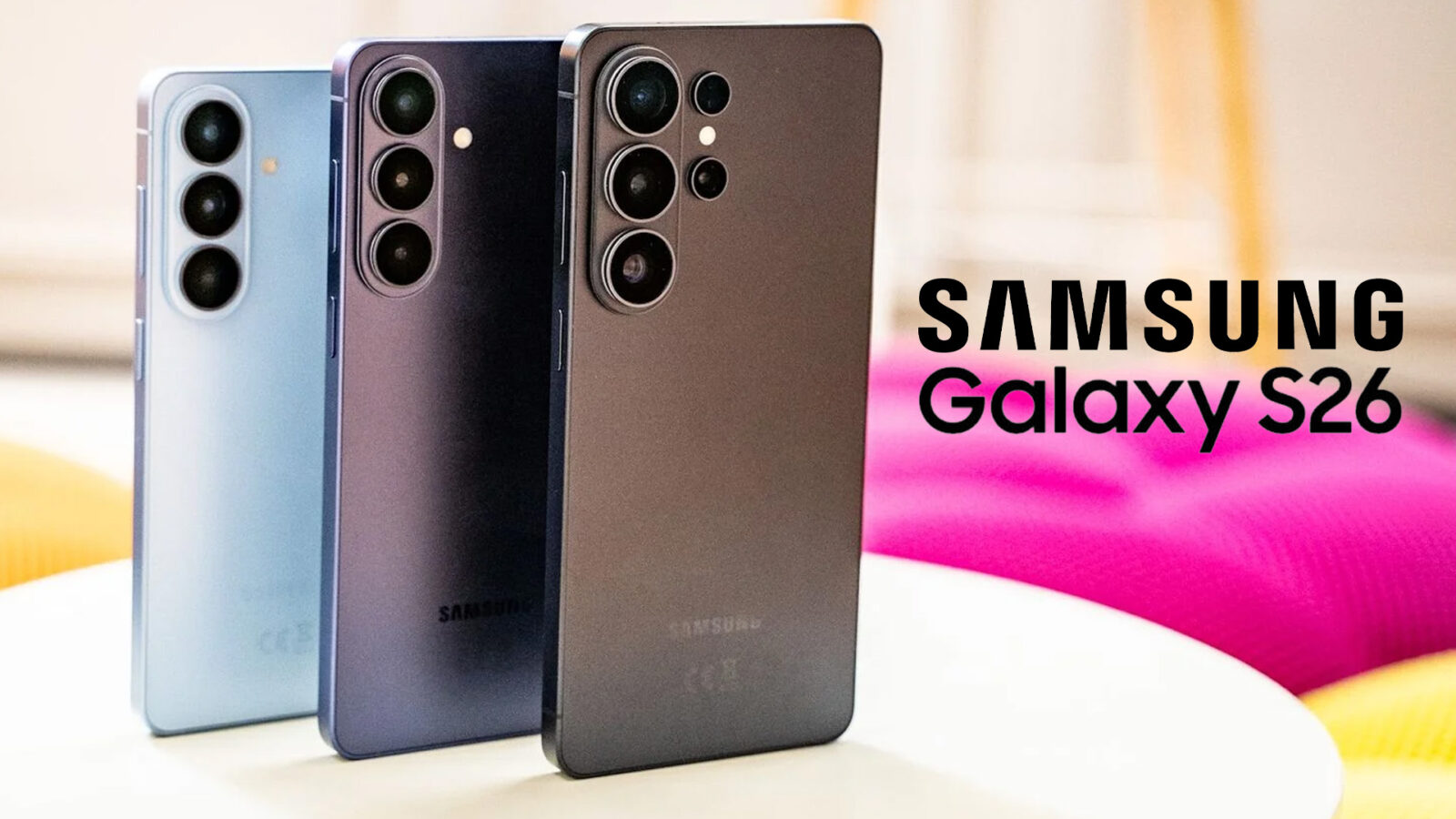 Galaxy S26 : les nouveaux smartphones de Samsung sont-là, voici où les ...